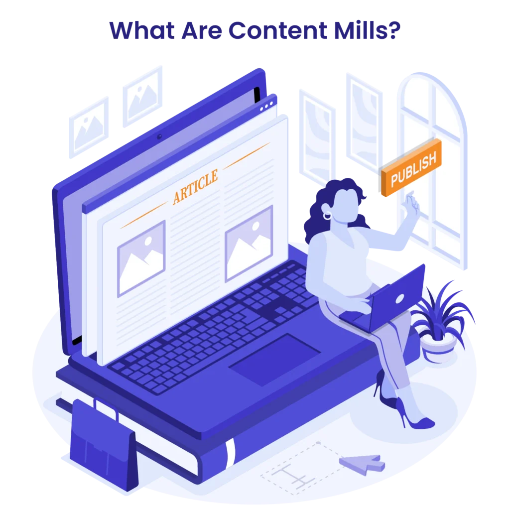 What Are Content Mills? [Pros, Cons, and How They Work]
