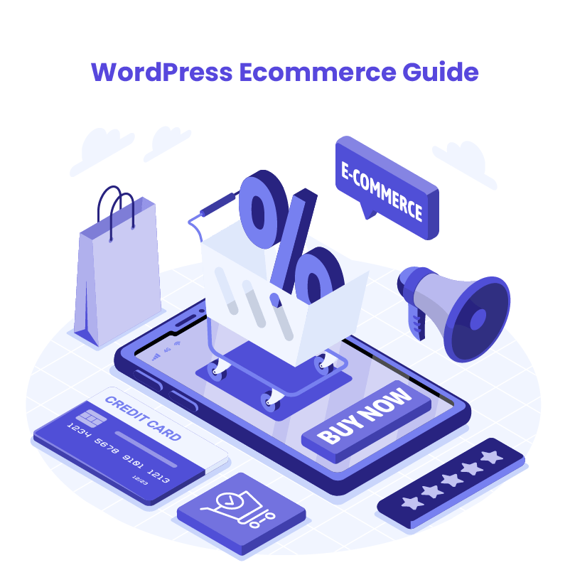 WordPress E-Commerce: The Complete Guide for Online Stores