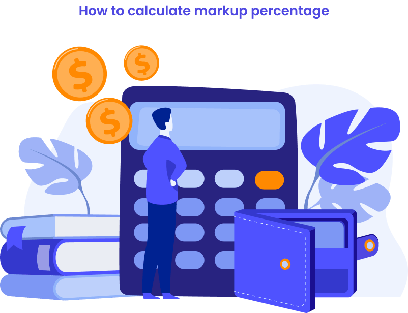 How to Calculate Markup | Quick & Easy Guide for Beginners